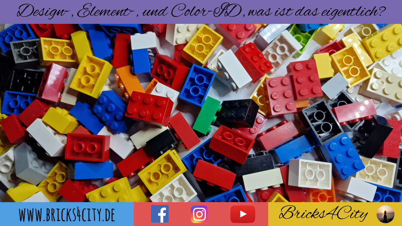 Design-, Element-, und Color-ID, was ist das eigentlich?! - Bricks4City